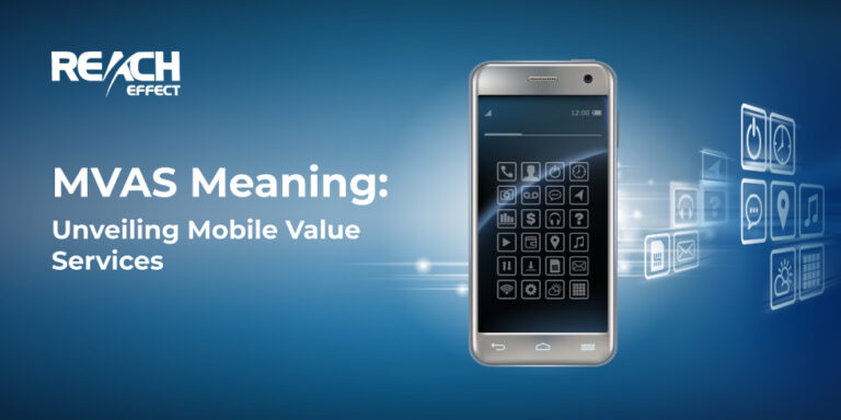 MVAS Meaning: What is Mobile Content Offers? - Reacheffect