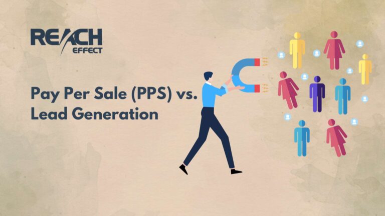 Pay Per Sale (PPS) vs. Lead Generation: Which is Best For You?