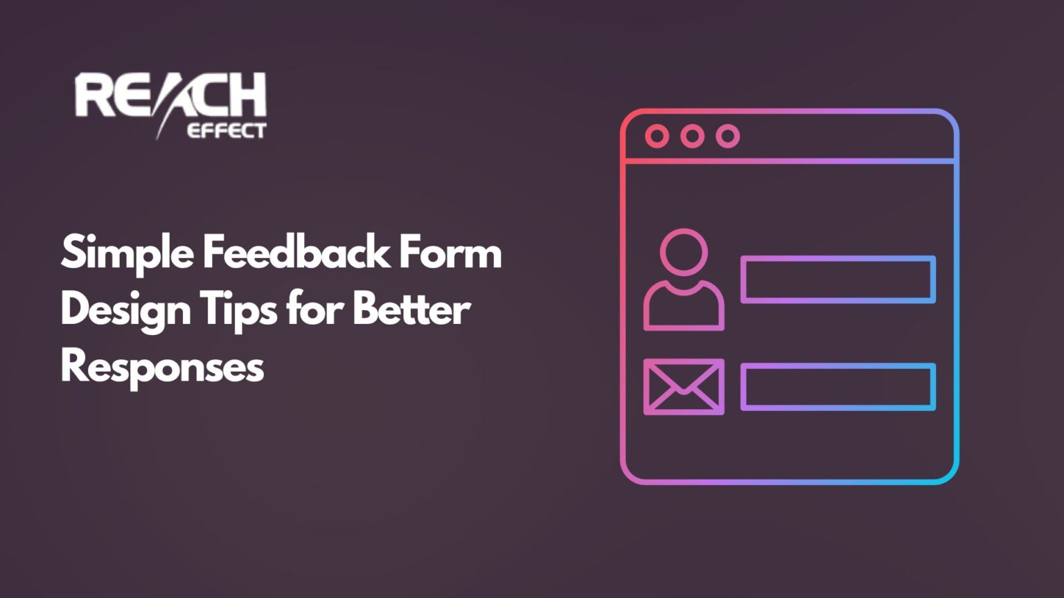 Simple Feedback Form Design Tips for Better Responses