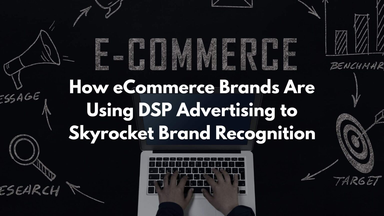 How eCommerce Brands Boost Recognition with DSP Ads - Reacheffect Ad ...